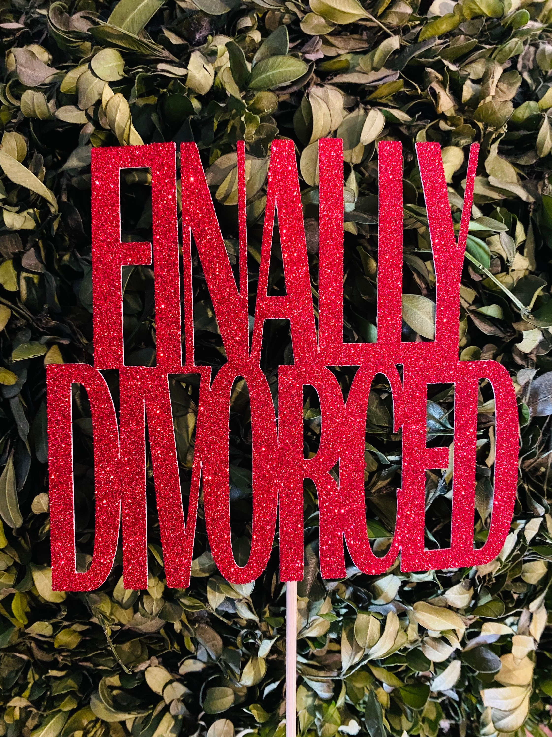 Finally Divorced Cake Topper Divorded Topper Divorce Topper - Etsy