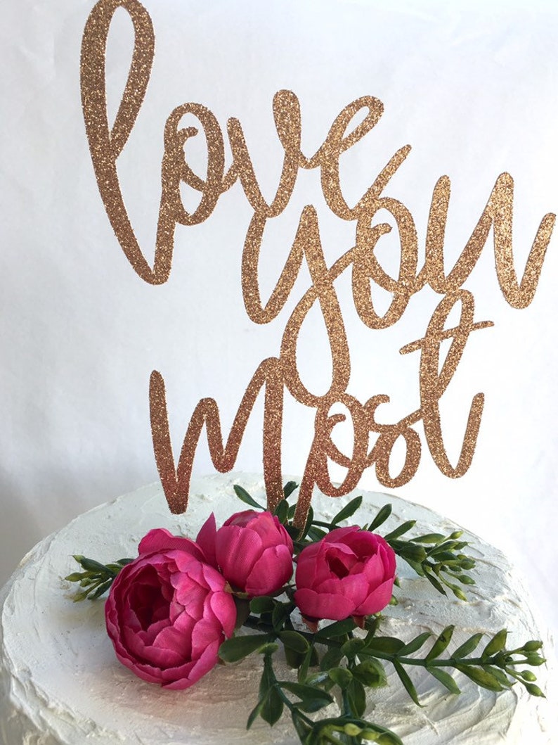 Love You Most Topper Love Topper Anniversary Topper Wedding | Etsy