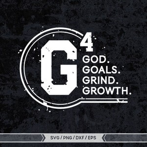 G4 Svg, God Goals Grind Growth SVG, God Svg, Jesus Svg, Religious Svg ...