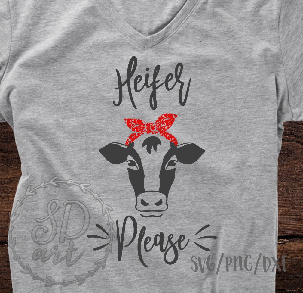 Heifer Please Svg Heifer SVG Cow Svg Bandana Cow Svgfarm - Etsy