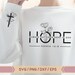 Hope Svg, Religious Svg, Faith Svg, Jesus Svg, Motivational Svg ...