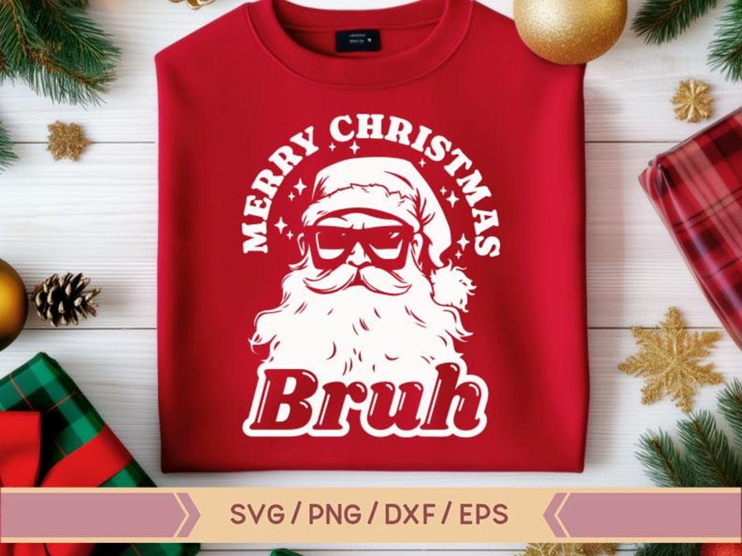Merry Christmas Bruh SVG, Bruh Christmas Svg, Funny Christmas Santa ...