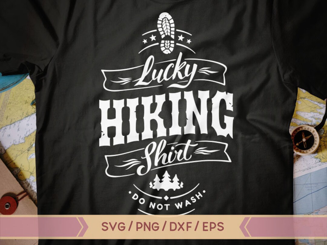 Lucky Hiking Shirt Svg, This is Hiking Shirt Svg, Hiking Life Svg ...