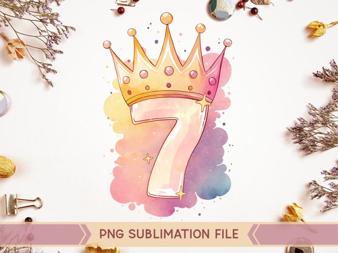 Seven Birthday Png, Birthday Princess Png, Crown Number Png, Seventh ...