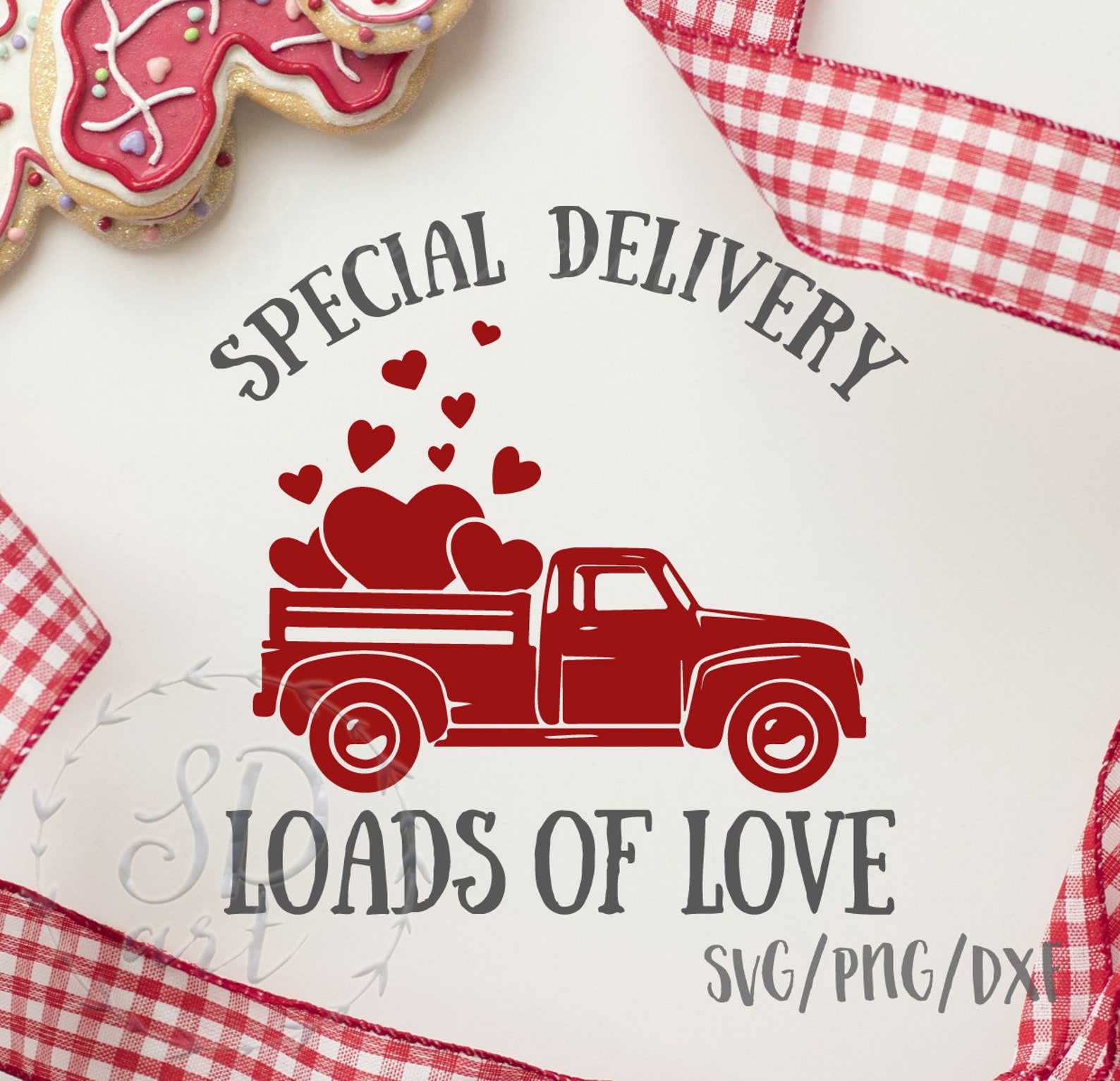 Loads of Love Svg, Special Delivery Loads of Love Svg, Valentines Red ...