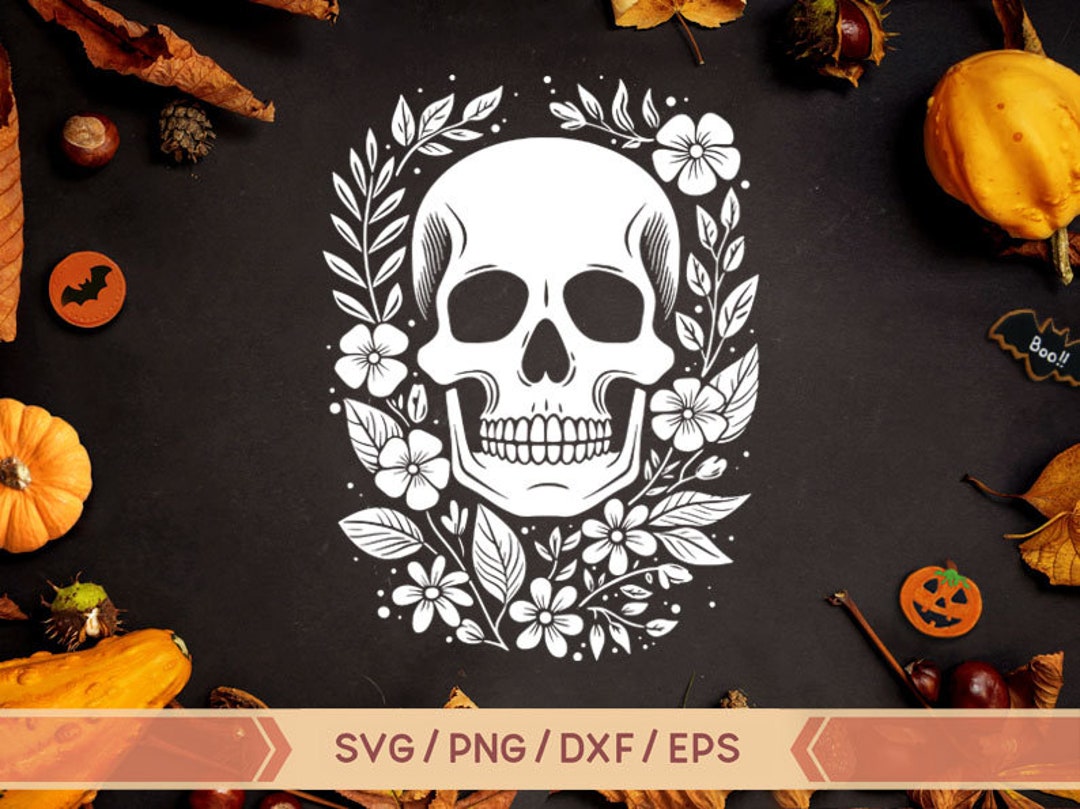 Floral Skull Svg, Skull and Flowers Svg, Skeleton Svg, Halloween ...