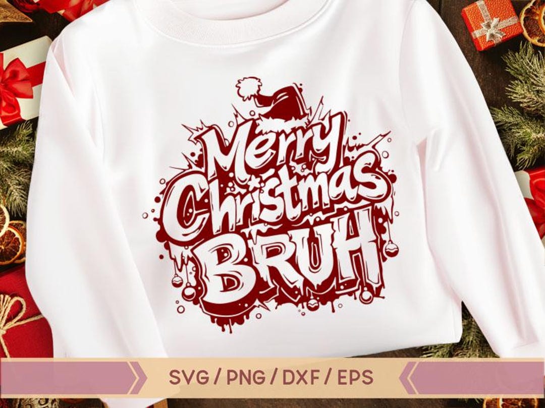 Merry Christmas Bruh SVG, PNG, Bruh Christmas Svg, Bruh Meme, Rizzmas ...