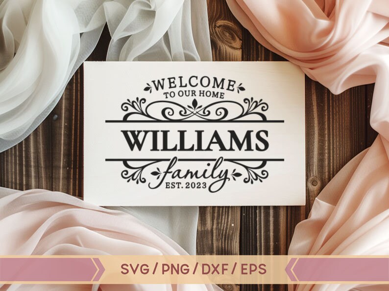 Welcome to Our Home SVG, Family Name Sign,split Monogram SVG, Welcome ...
