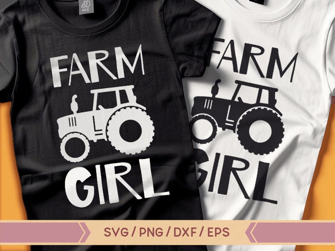 Farm Girl Svg Little Farmer Svg Farmer Girl SVG Tractor Svg File Farm ...
