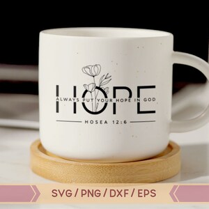 Hope Svg, Religious Svg, Faith Svg, Jesus Svg, Motivational Svg ...