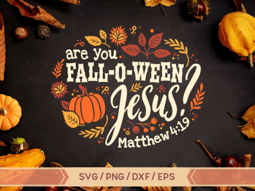 Are You Fall-o-ween Jesus Svg, Halloween Jesus Svg, Fall-o-ween Jesus ...