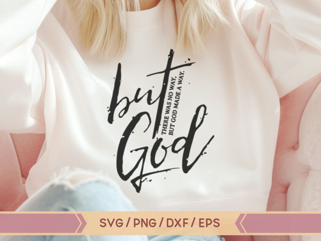 But God Svg, Religious Svg, Faith Svg, Jesus Svg, Motivational Svg ...