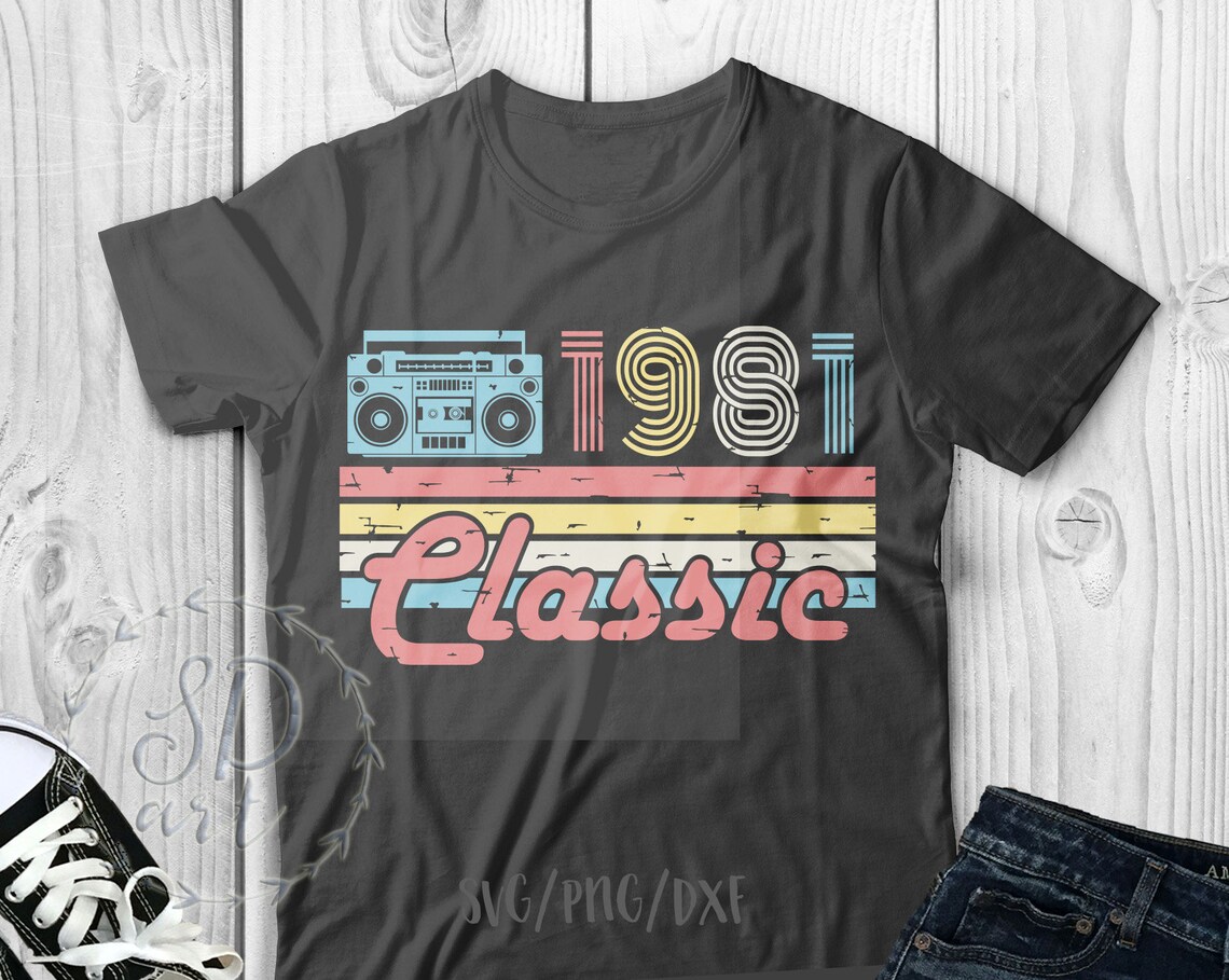 1981 Classic SVG Born in 1981 SVG 1981 Birthday SVG 39th - Etsy