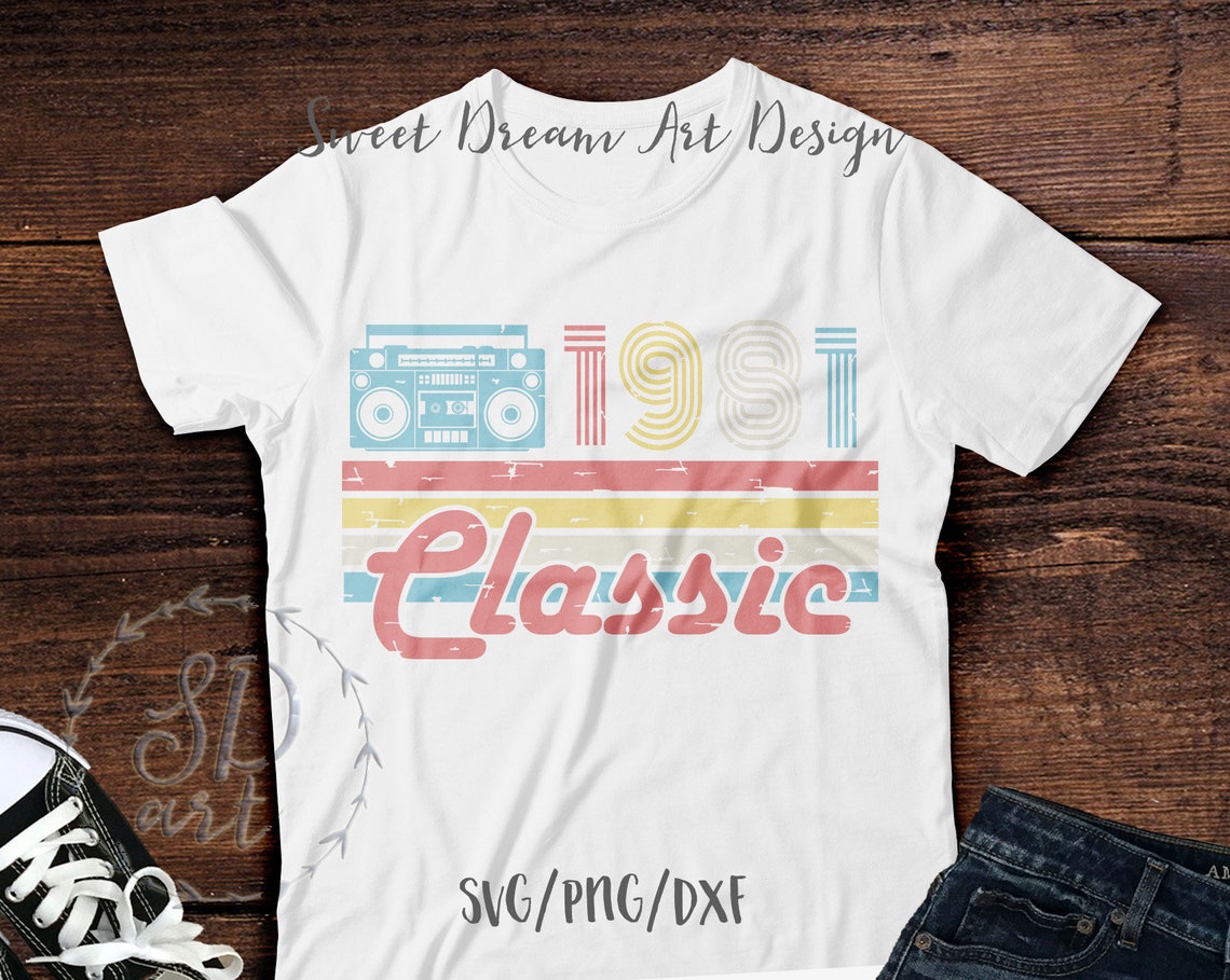 1981 Classic SVG Born in 1981 SVG 1981 Birthday SVG 39th - Etsy