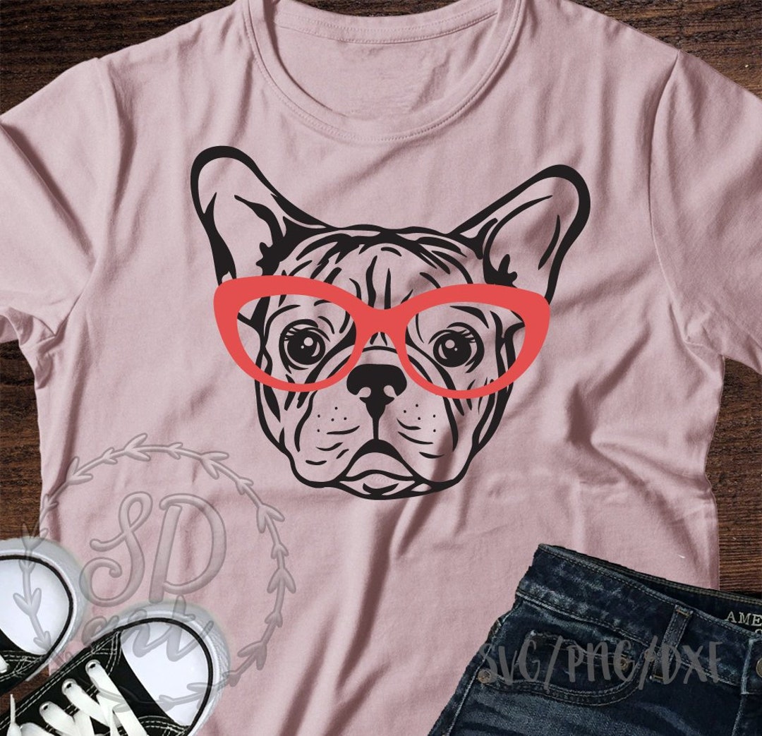 French Bulldog Svg,french Bulldog With Glasses Svg, French Bulldog Svg ...