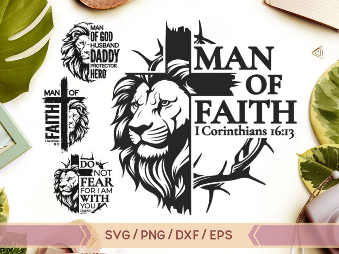 Man of Faith Svg, Man of God Svg,do Not Fear Svg, Jesus Svg, Religious ...