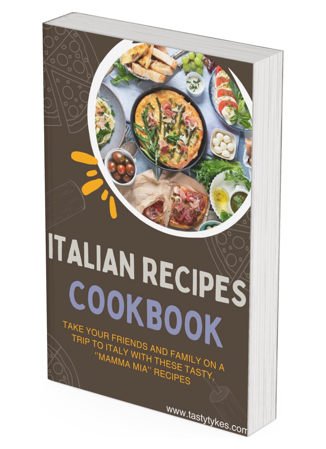 Italian Cuisine Cookbook: 180 Delicious Recipes | Tasty Italian Recipes ...