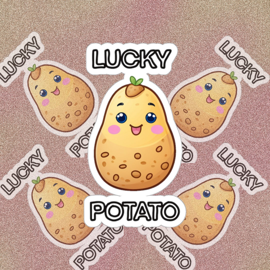 Lucky Potato Sticker, Kawaii Style, Adorable Laptop Sticker, Lucky ...