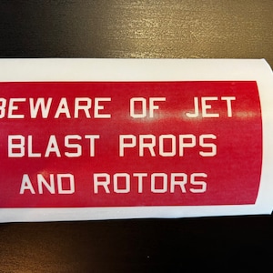 Beware of Jet Blast Props and Rotors, Navy Sticker, Navy Decal, Navy ...