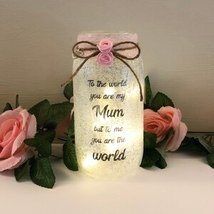 Mother’s Day Gift, Light up Jar, Home Decor, to the World You Are My ...