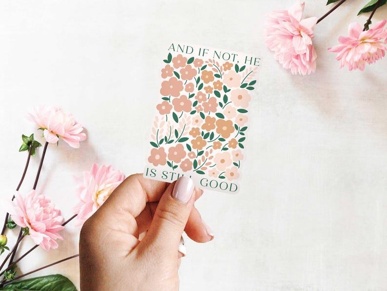 He is Still Good Sticker, Christian Sticker, Faith Sticker, Bible Verse ...