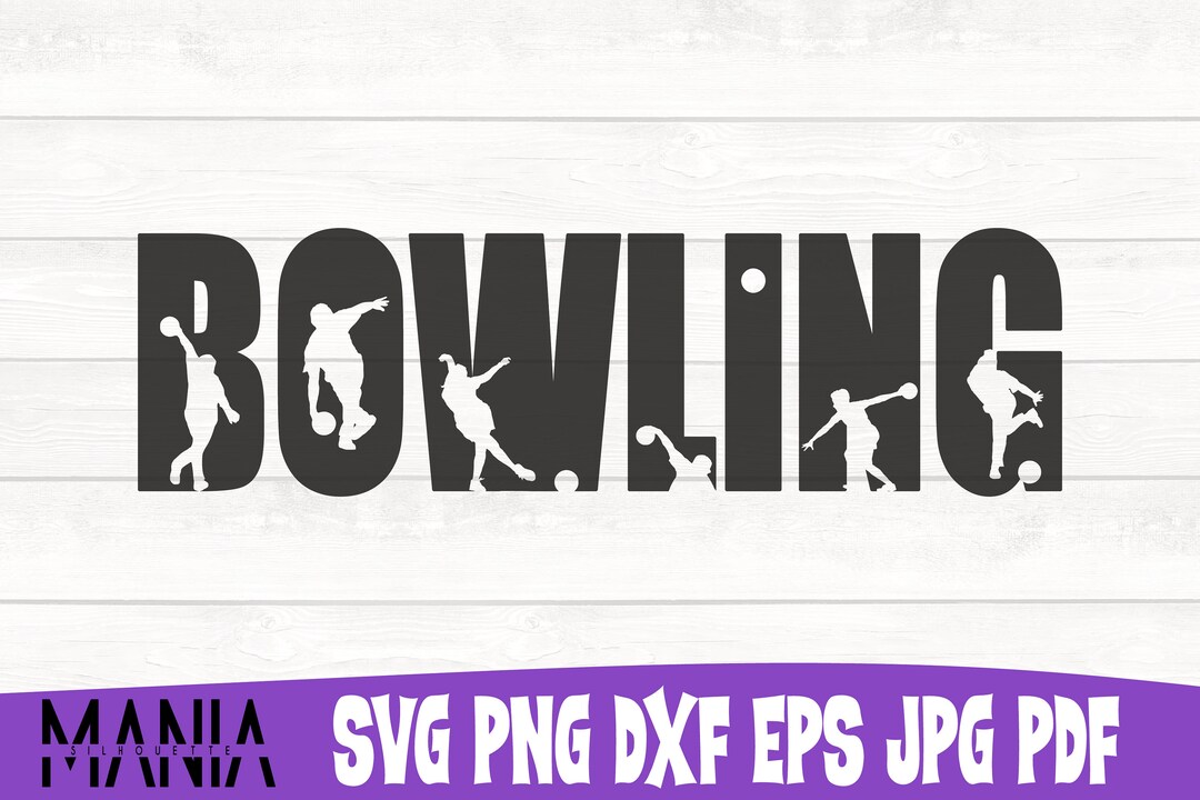 Bowling SVG Cut File, Bowling Shirt SVG, Bowling Silhouette SVG ...