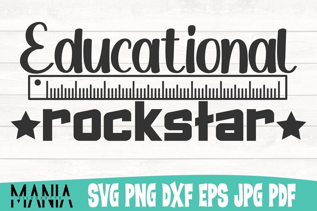 Educational Rockstar Svg, School Svg, Teacher Quote Svg, Teacher Svg ...