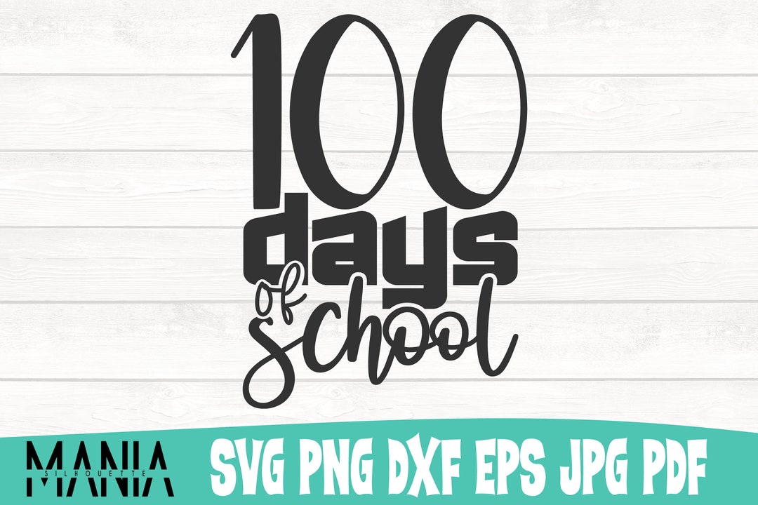 100 Days of School Svg, School Svg, Teacher Quote Svg, Teacher Svg for ...