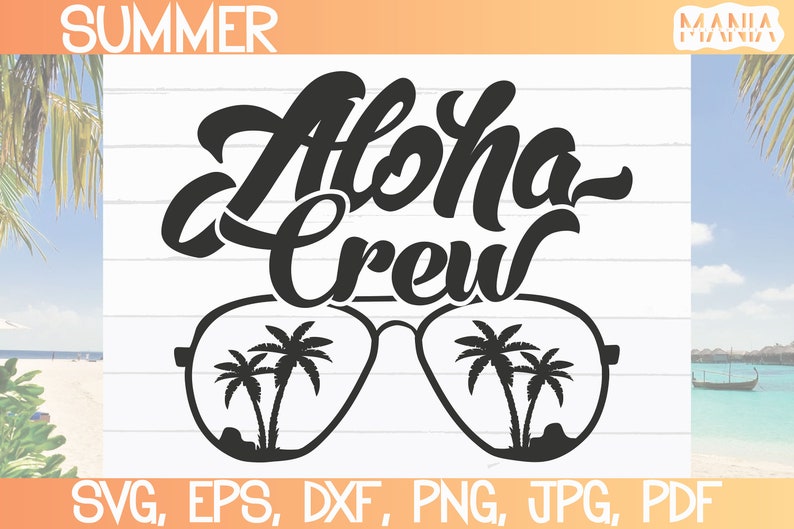 Aloha Crew SVG Summertime Svg Beach Svg Beach Shirt Svg - Etsy