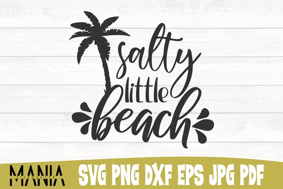 Salty Little Beach SVG Summertime Svg Beach Svg Beach Shirt | Etsy