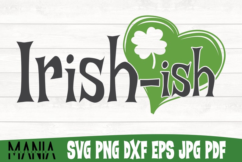 Irish-ish Svg Saint Patrick Svg Irish Svg Shamrock Svg - Etsy