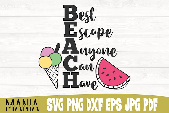 Beach Acronym SVG Best Escape Anyone Can Have Svg Summertime | Etsy
