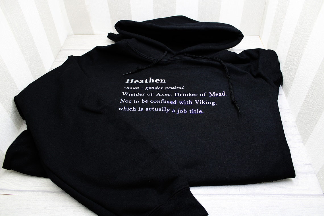 Heathen Wörterbuch Definition Baumwoll Hoodie / Heathen Hoodie / Funny ...