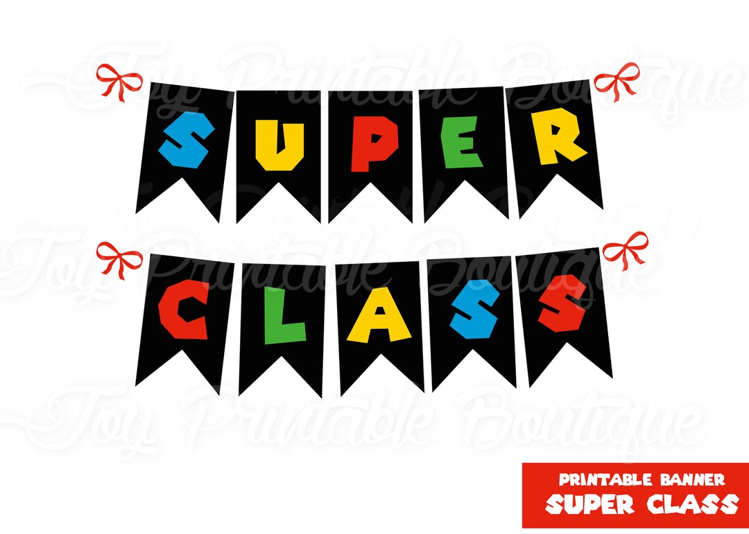 Printable Banner for School "super Class" (instant Download) Digital ...