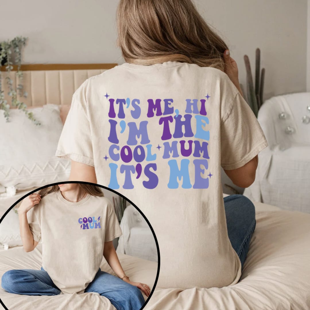 I'm the Cool Mum Hi Front & Back Graphic Sand T-shirt - Etsy