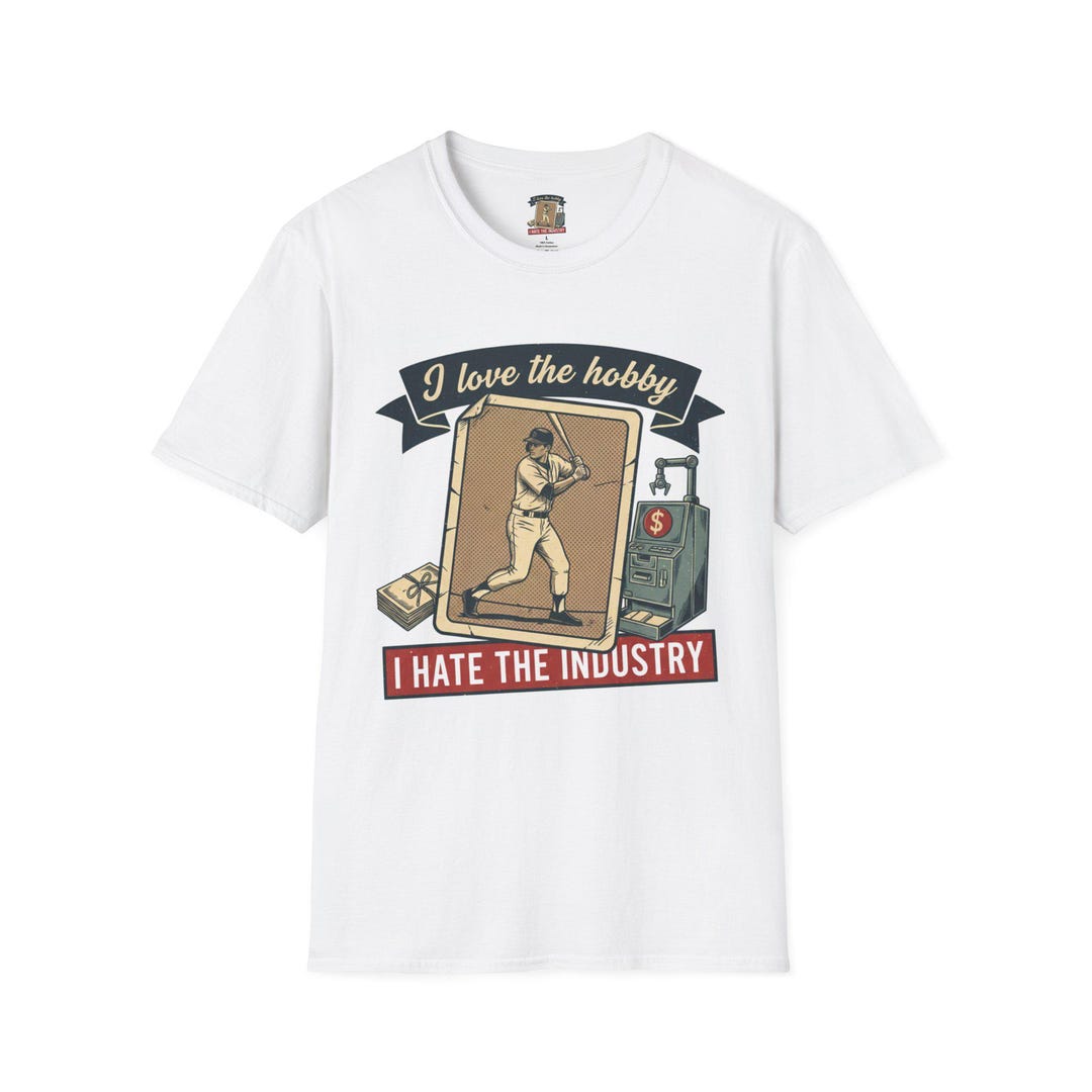 I Love the Hobby I Hate the Industry Baseball T-shirt | Card Collecting ...