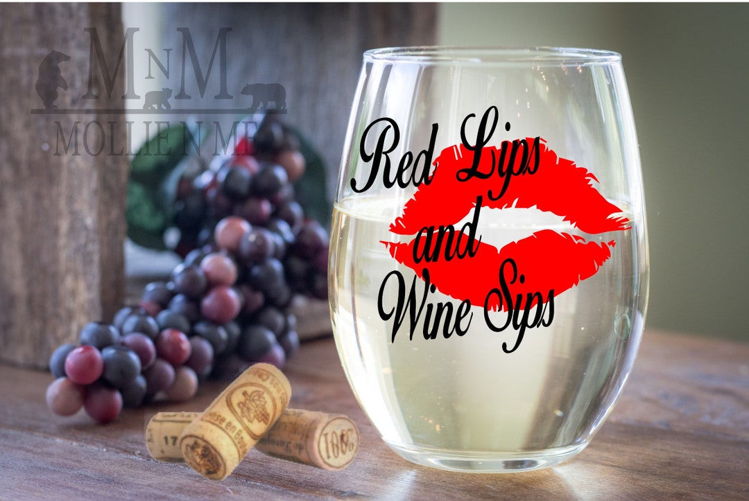 Red Lips and Wine Sips Wine Glass Adulting Gifts Wine Gift - Etsy