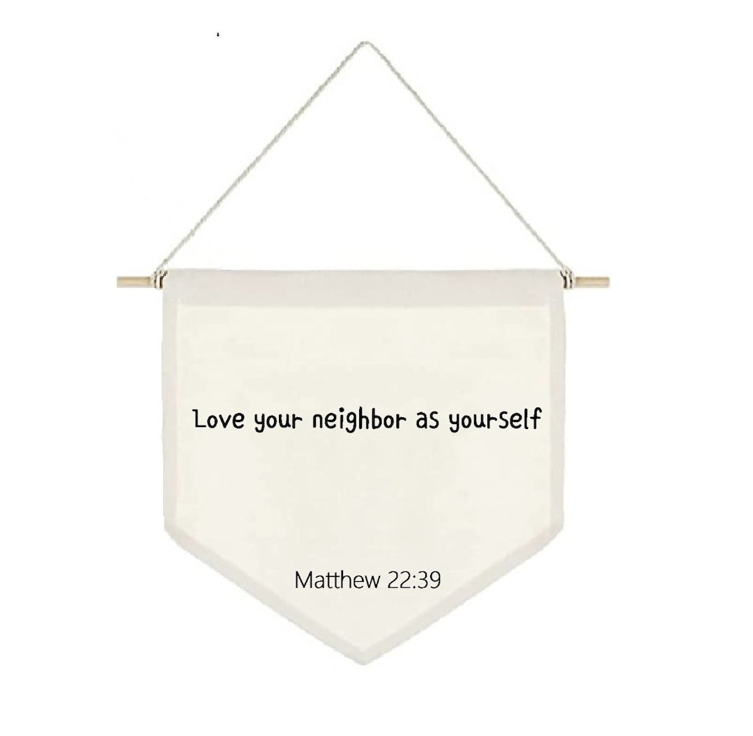 Love Your Neighbor, Scripture Wall Sign, Scripture Wall Art, Christian ...