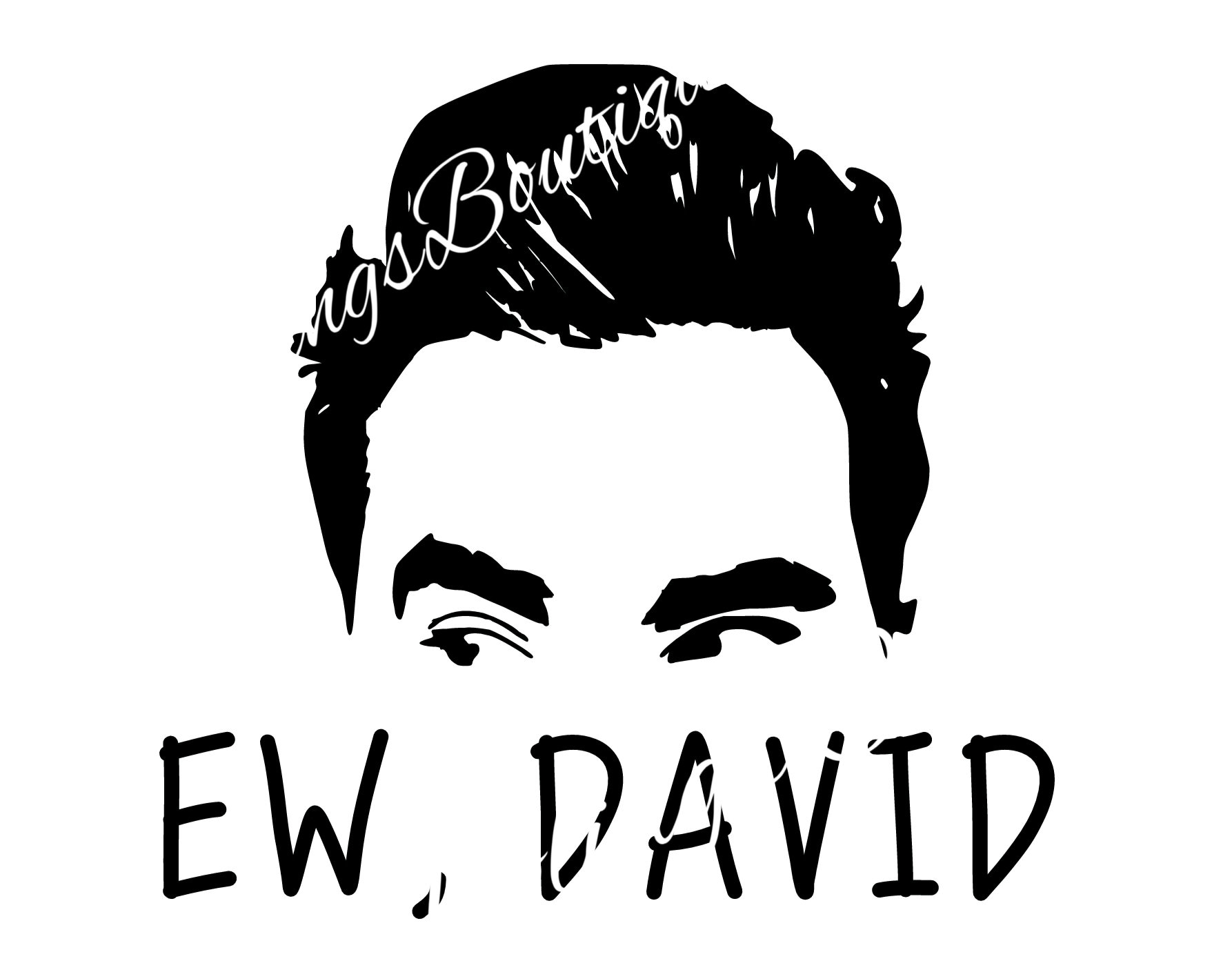 Ew David SVG - Etsy