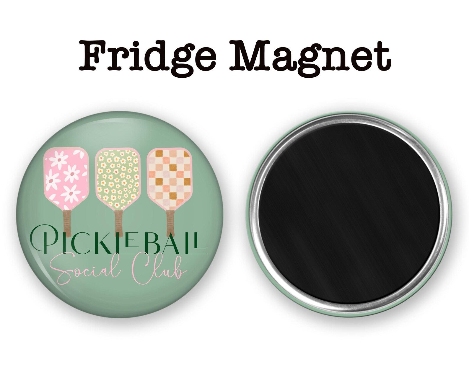 Large Size Pickleball Button or Magnet, Pickleball Social Club ...