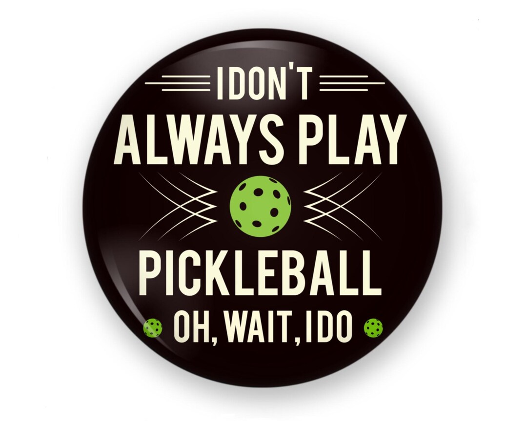 Pickleball Button or Magnet, Pickleball Gift - Etsy