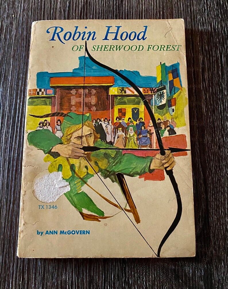 Robin Hood of Sherwood Forest by Ann Mcgovern. 1968 1st Print ...