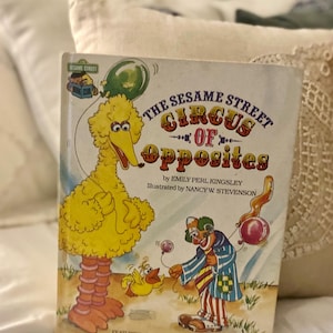 The Sesame Street Circus of Opposites. Vintage Hardcover. - Etsy