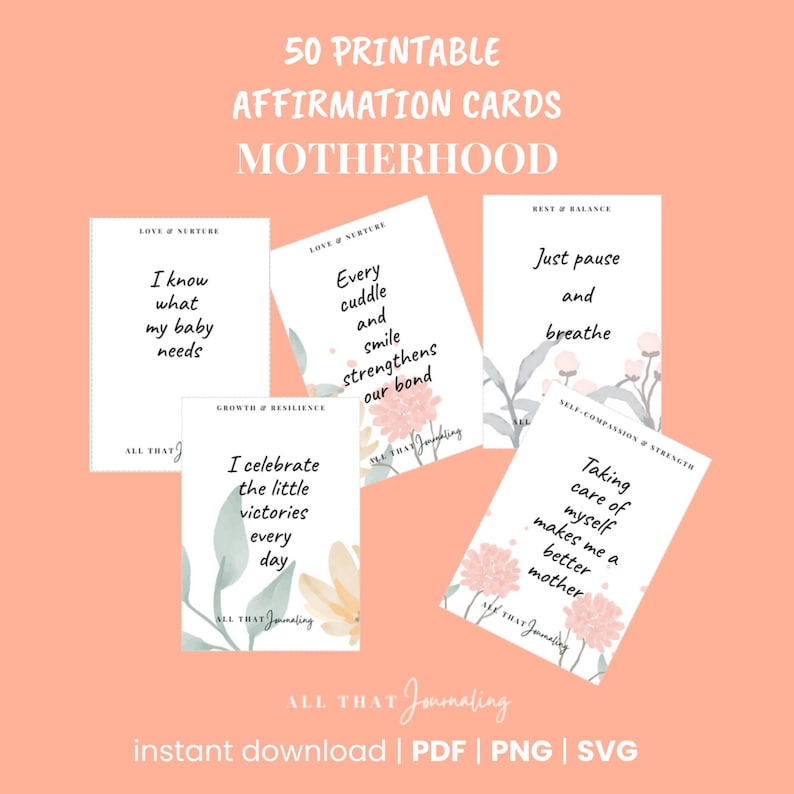 Printable Motherhood Affirmation Cards - Motivational Quotes for New ...