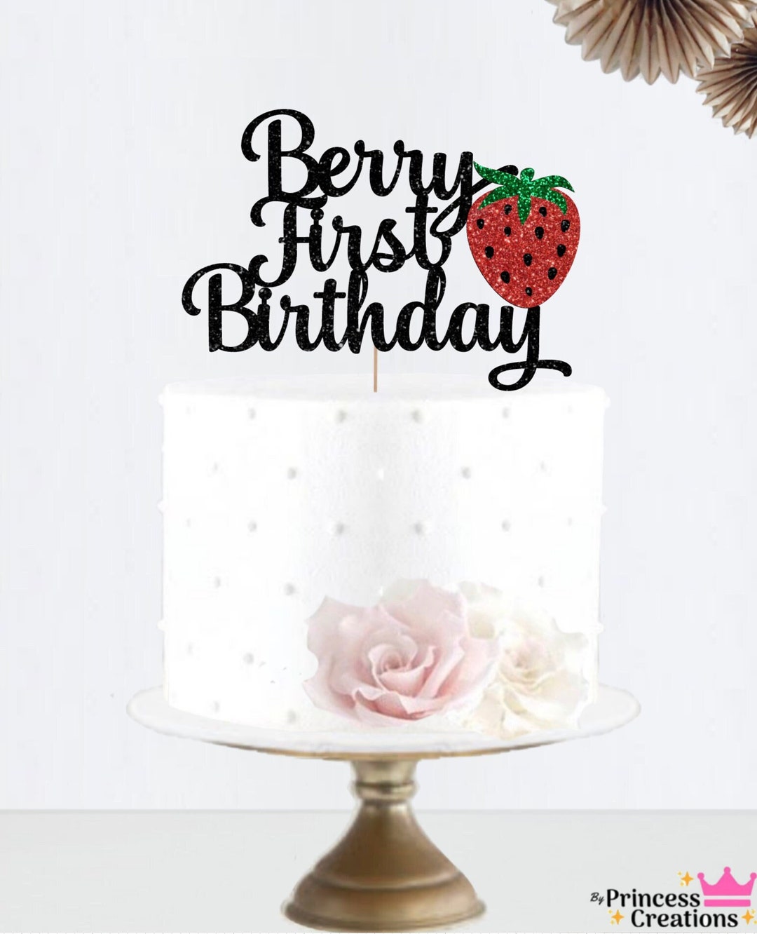 Glitter Berry First Birthday Cake Topper • Cake Topper •first Birthday ...