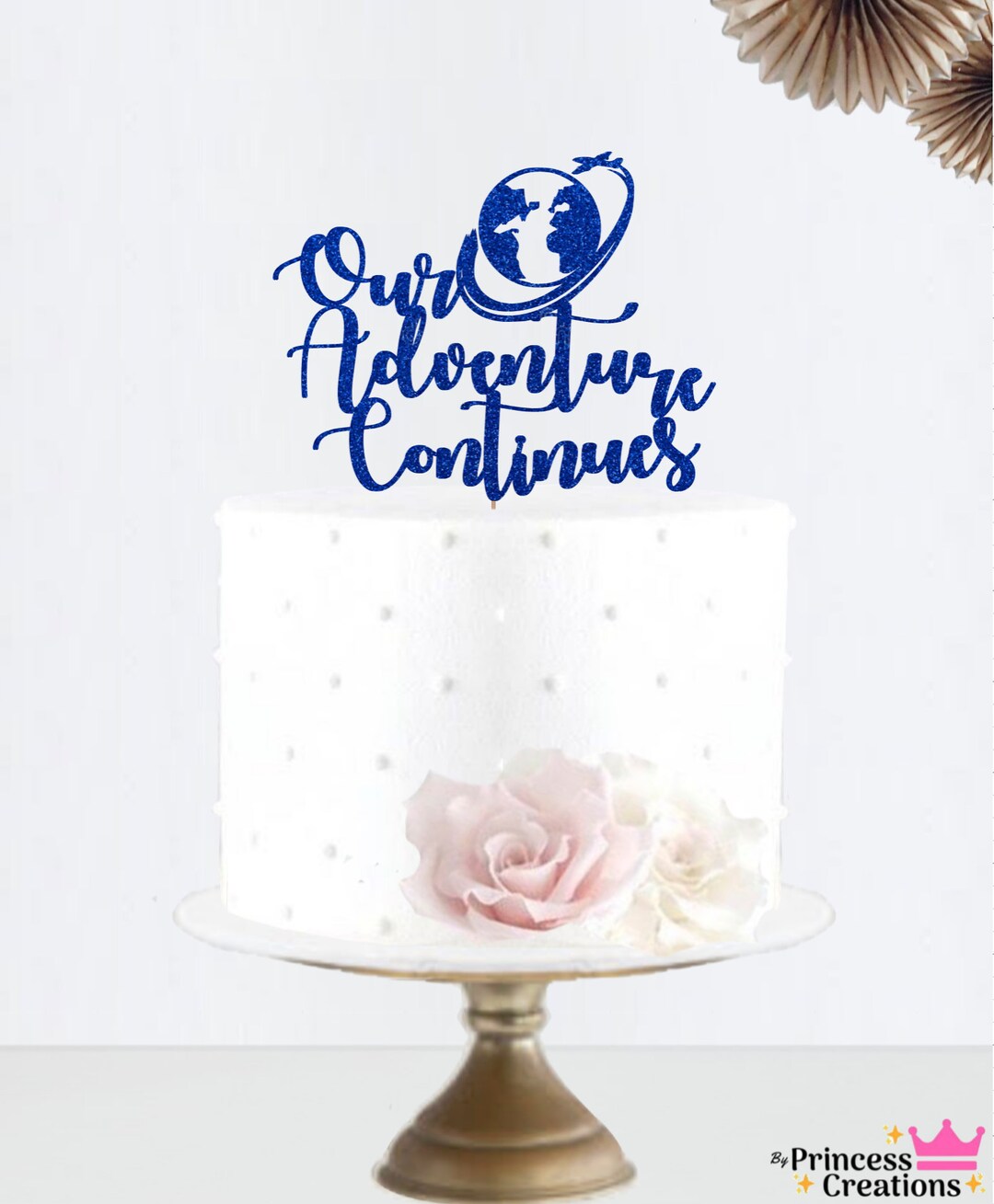 Our Adventure Continues Cake Topper • Wedding Anniversary Topper ...