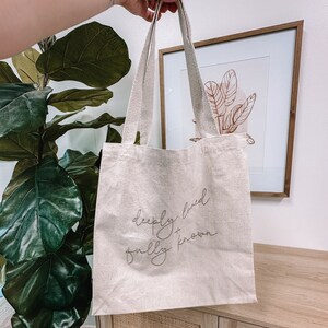Embroidered Deeply Loved & Fully Known Tote Bag Embroidered Tote Bag ...