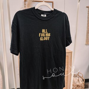 All for His Glory Graphic Tee || Screen Print Christian Tshirt ...