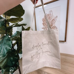 Embroidered Deeply Loved & Fully Known Tote Bag Embroidered Tote Bag ...