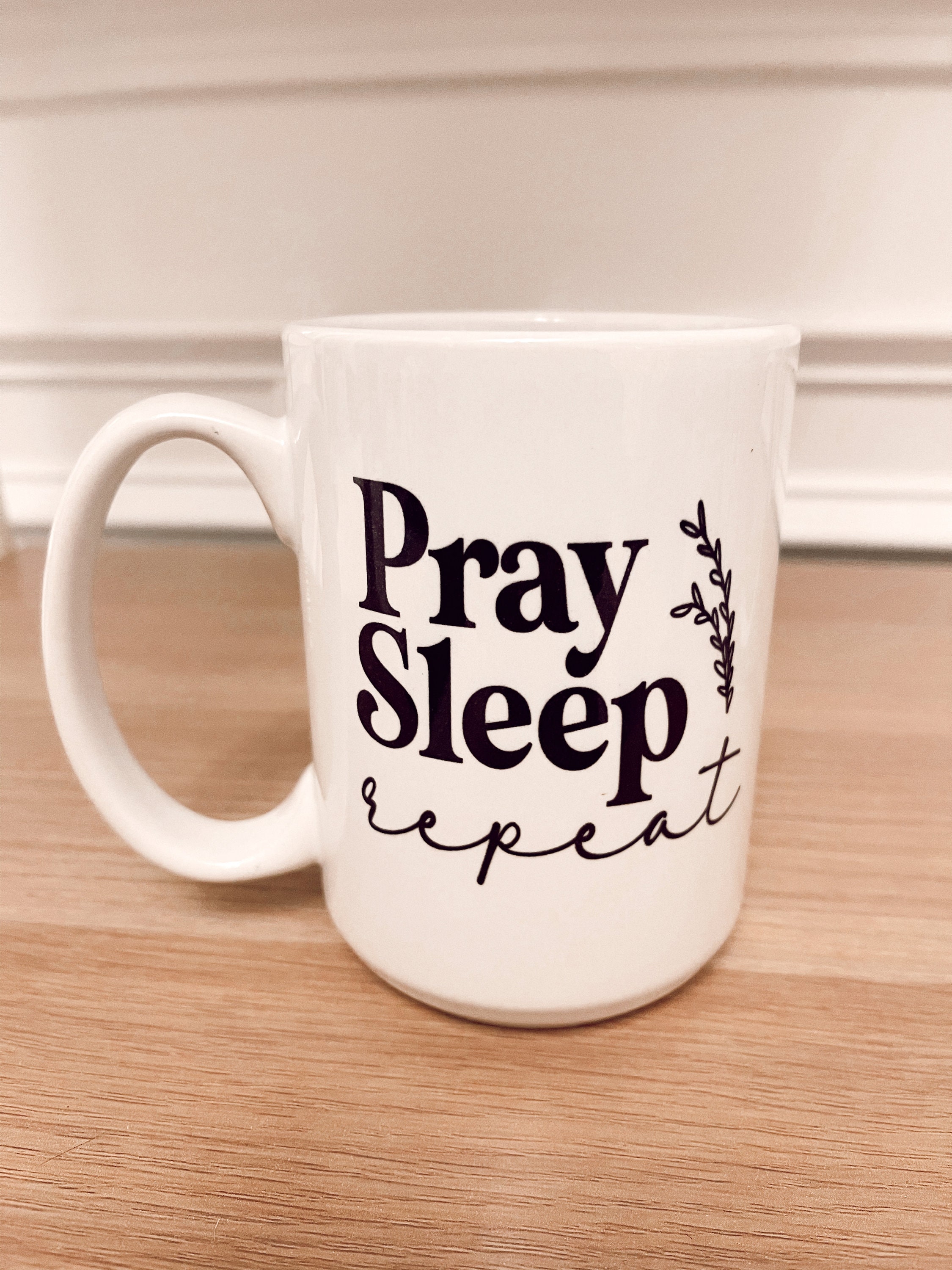 Pray Sleep Repeat 15 oz Coffee Mug | Etsy